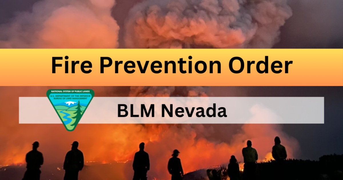 Bureau Of Land Management Nevada Issues A Fire Prevention Order